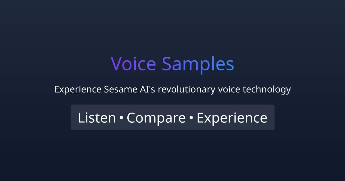 Sesame AI Voice Samples | Sesame AI